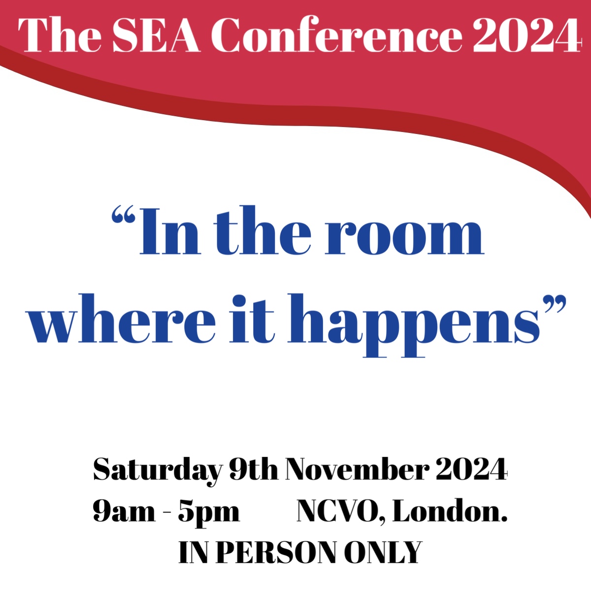 SEA Conference 2024 : 'In the room where it happens" - The Society for ...